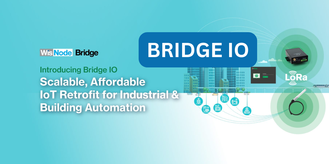 Introducing RAKwireless Bridge IO: A Scalable Solution for Affordable ...
